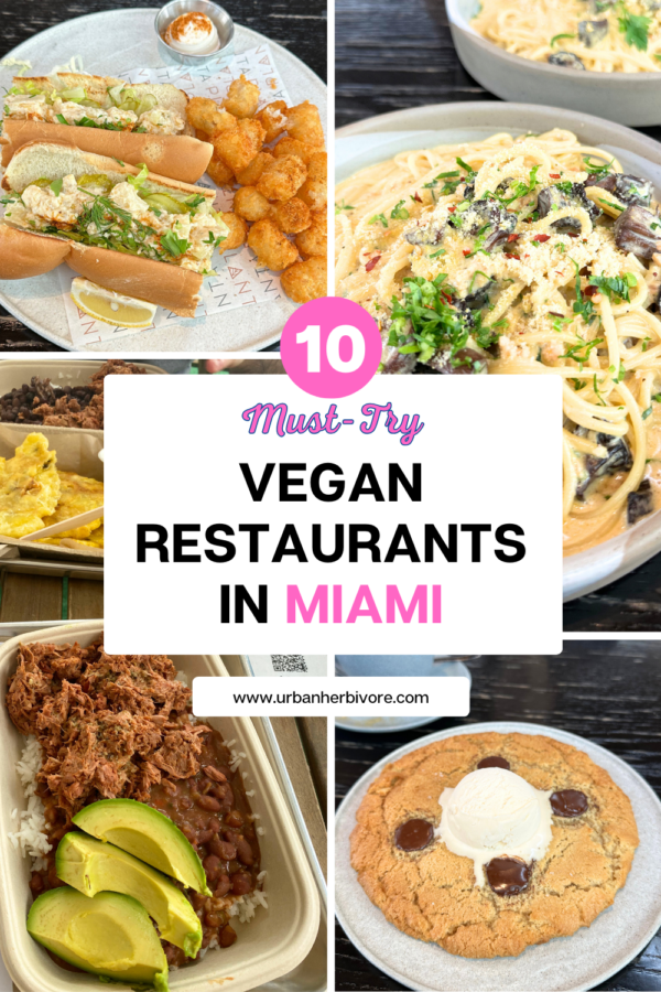 Best Vegan Restaurants in Miami - Urban Herbivore